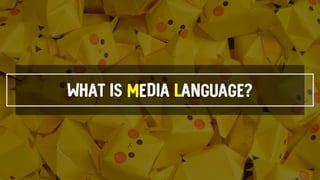 Media Languages [Media and Information Literacy] | PDF