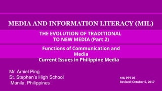 Media and Information Literacy (MIL) 2. The Evolution of Traditional to ...