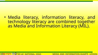 MEDIA AND INFORMATION LITERACY QUARTER 1 LESSON 2.pptx