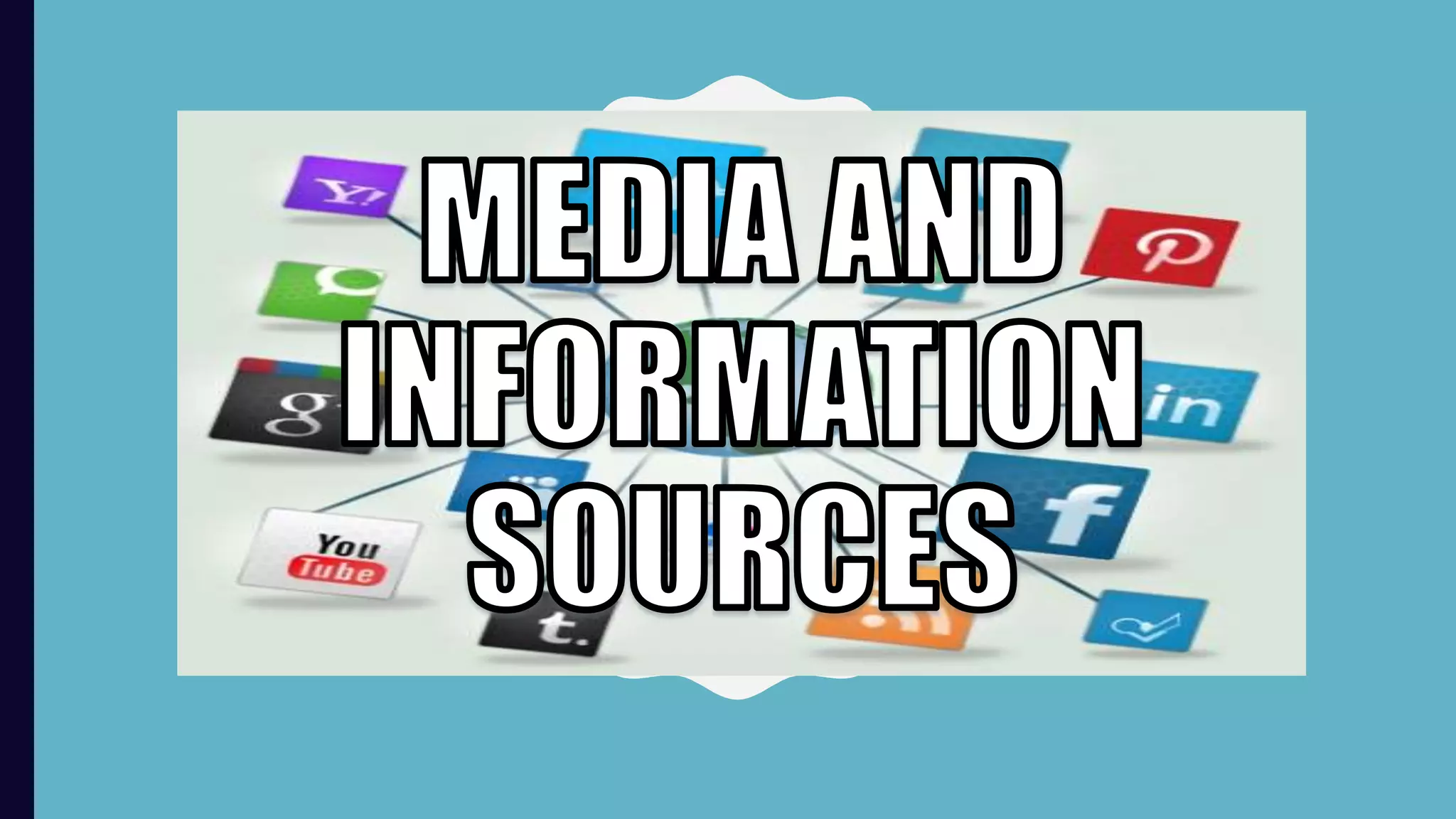 Media and information sources | PPTX