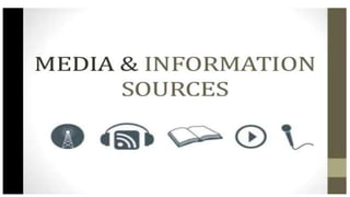 Media and information sources | PPT