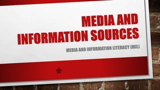 Media and Information Sources | PPTX