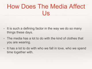 The Impact Of Media In The Society | PPTX