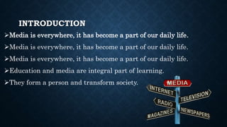 Media & its Types & Uses | PPTX