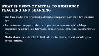 Media & its Types & Uses | PPTX