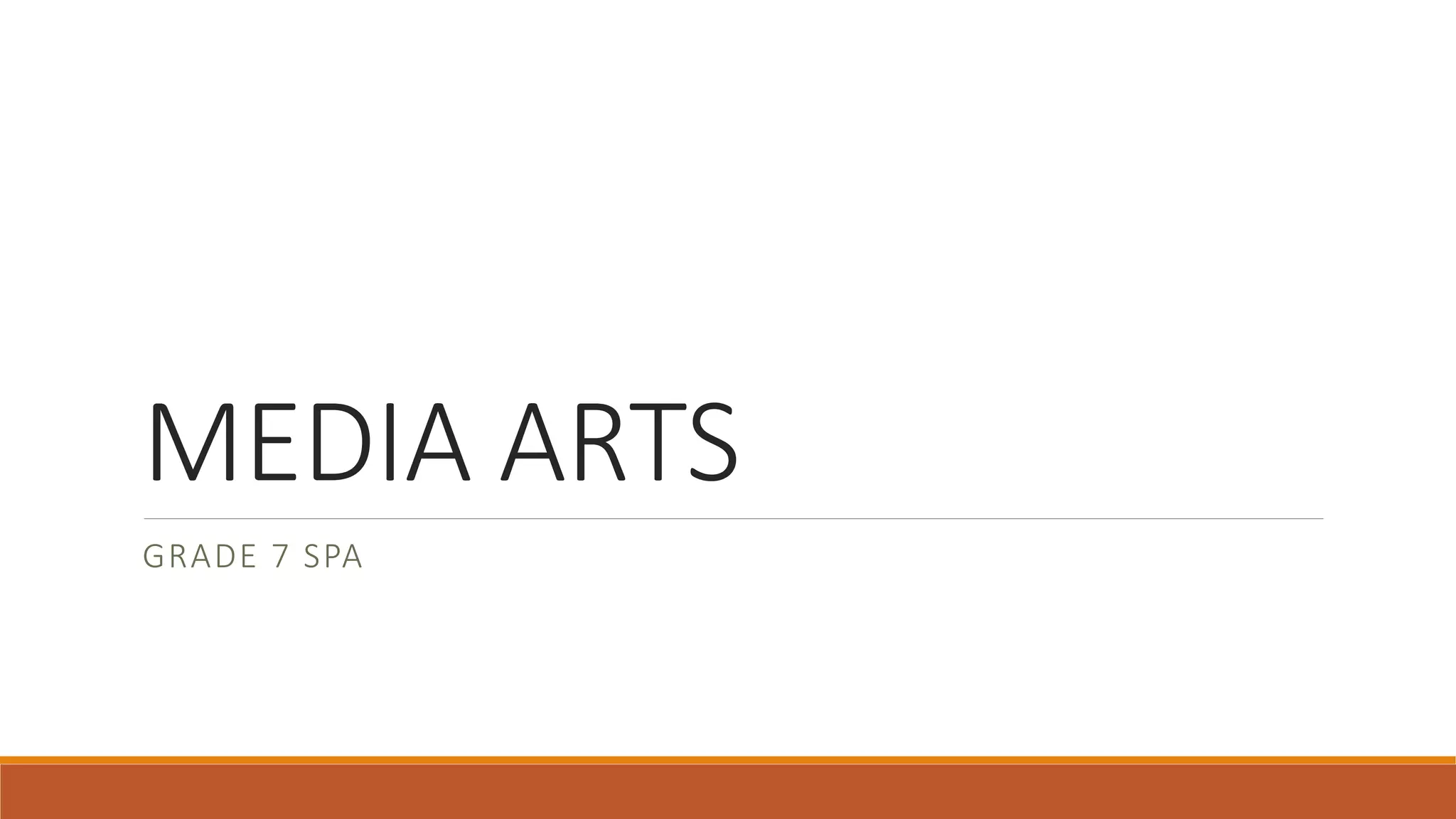 Media arts | PPTX