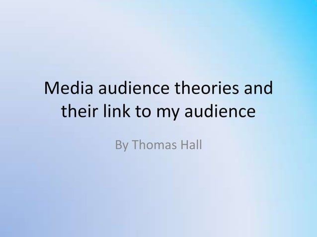Media audience theories | PPT