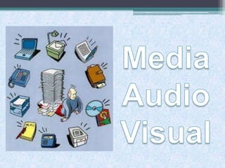 Media audio visual(tv) | PPT