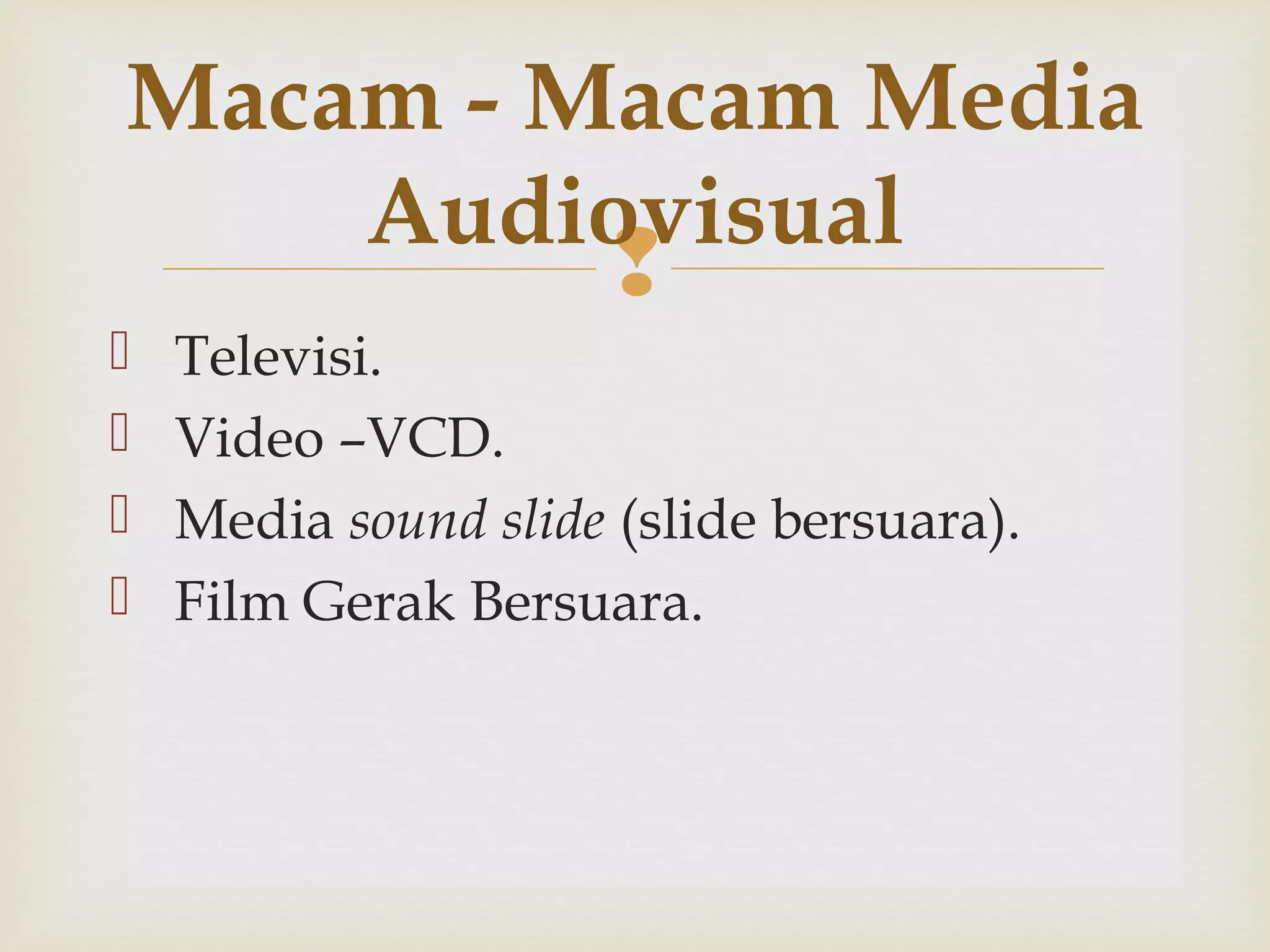 Media audio visual | PPT