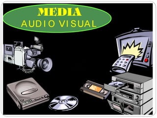 Media audio visual | PPT
