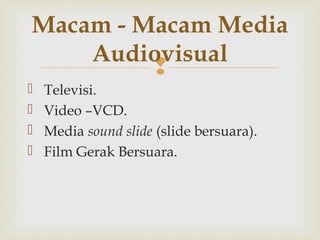 Media audio visual | PPT