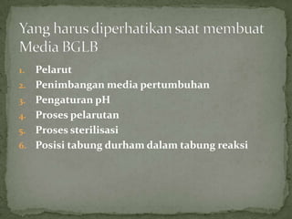 Media BGLB - LB _ Telurit Agar | PPTX