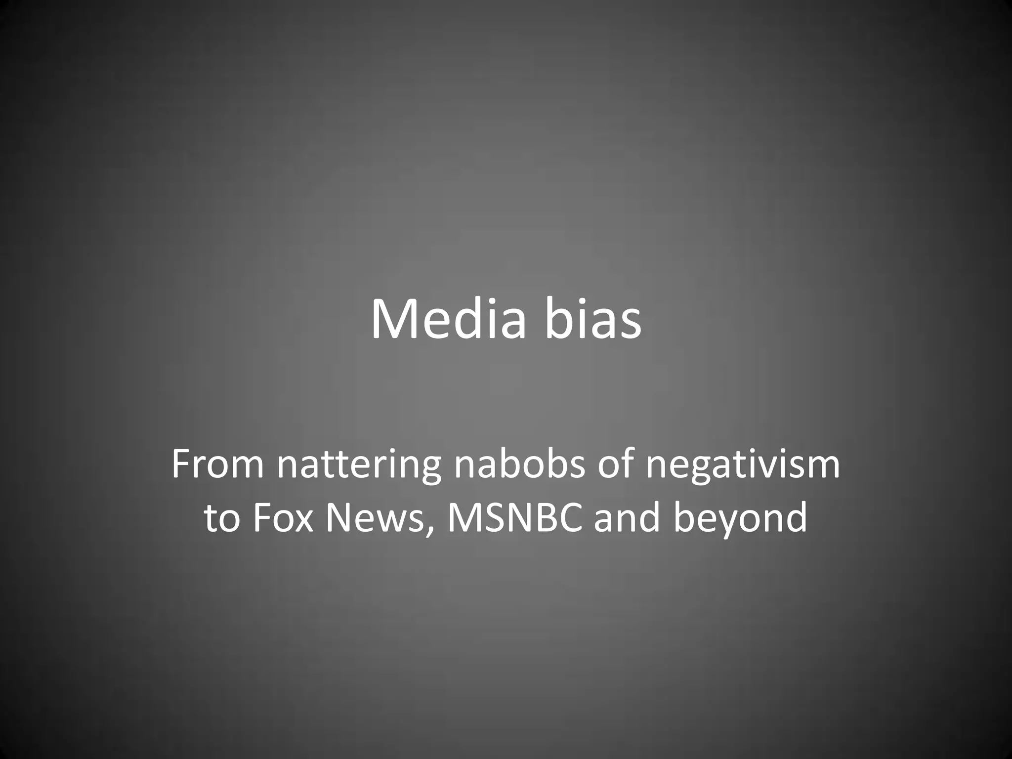 Media Bias | PPT