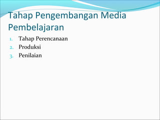 Media bk (2) pengembangan media pembelajaran | PPT