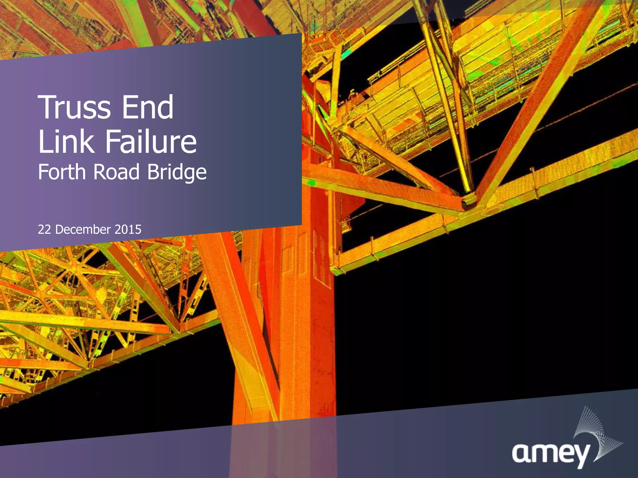 Forth Road Bridge - Truss End Link failure -22 dec | PPTX