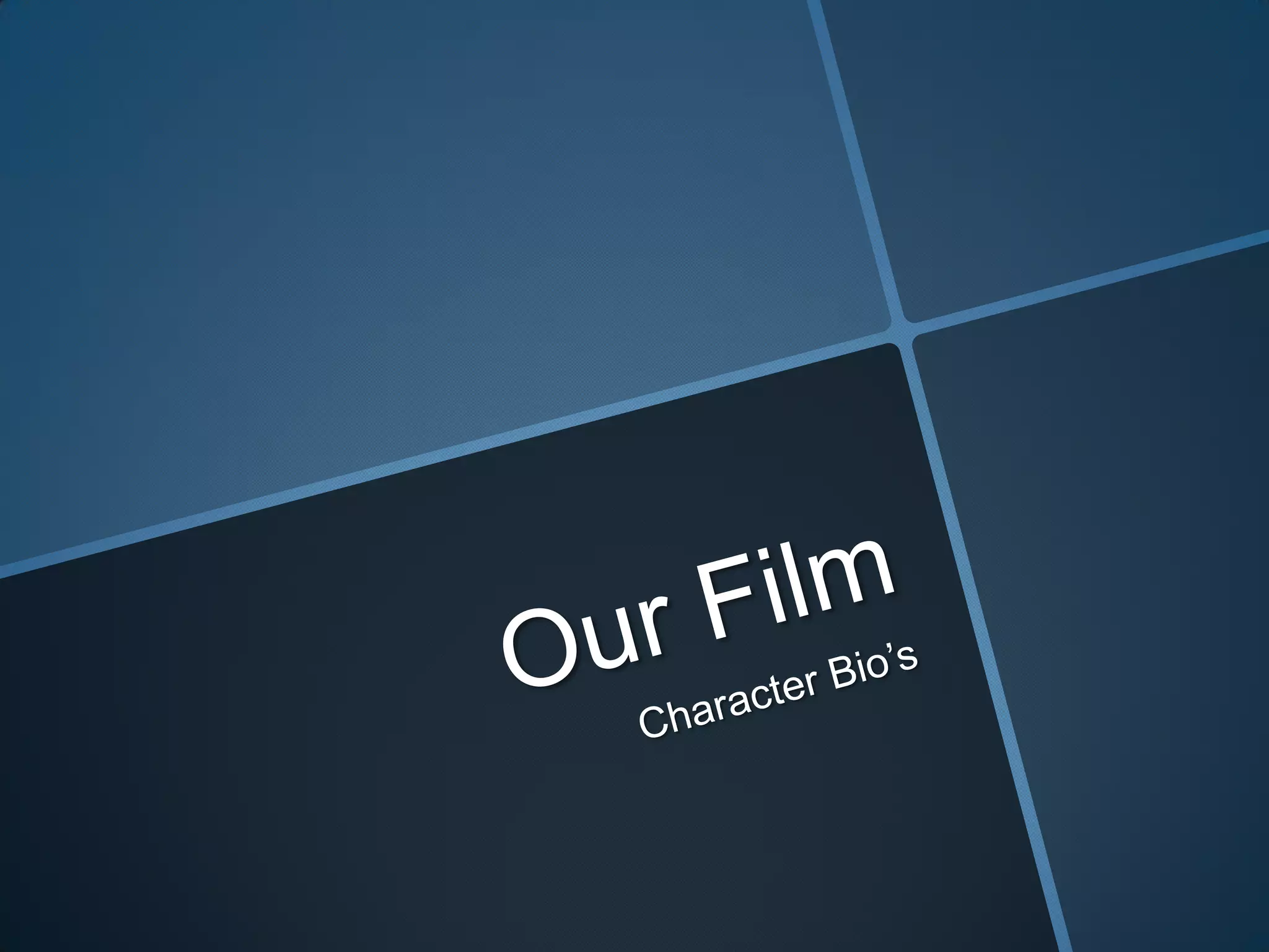 Media character bios | PPT