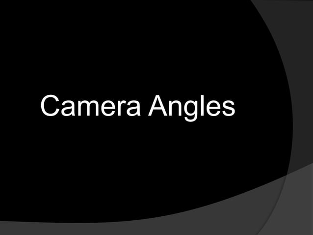 Camera Angles & Camera Movements | PPTX