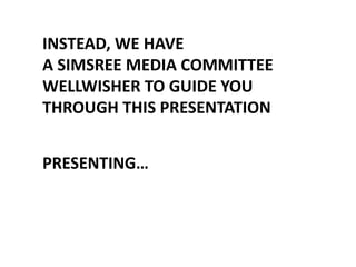 SIMSREE Media Committee Presentation | PPTX