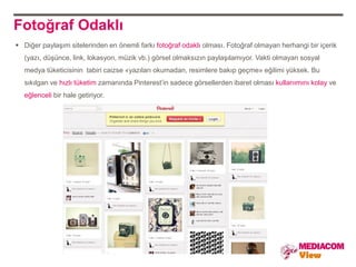 MediaCom View - 2011'in Sosyal Medya Yildizi Pinterest | PPT