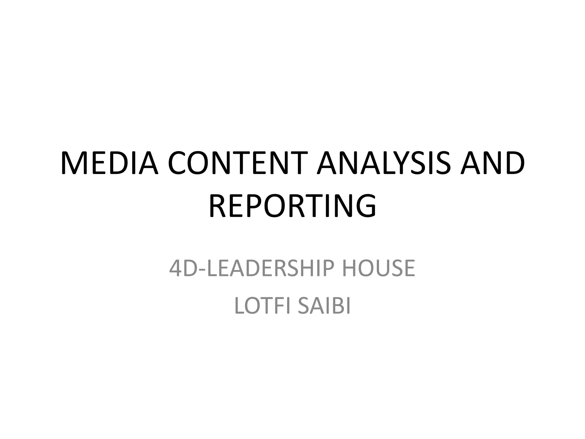 Media content analysis and reporting | PPT