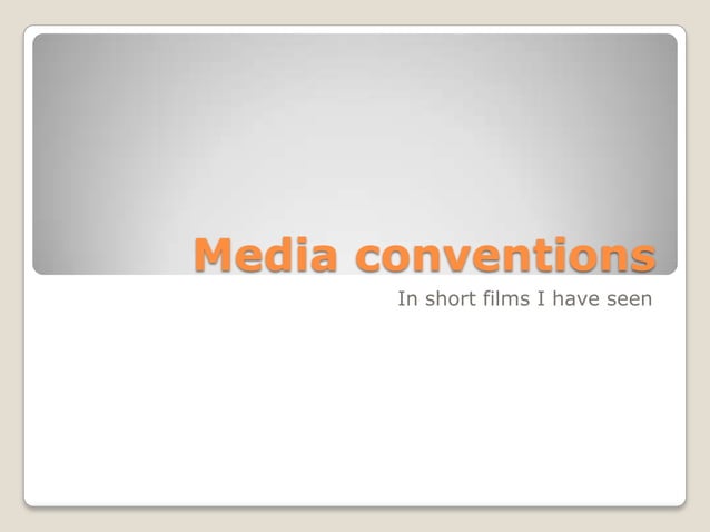 Media conventions | PPT