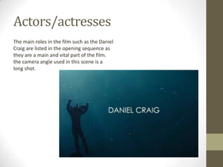 Media conventions of an openinig sequence (skyfall) 3 | PPT