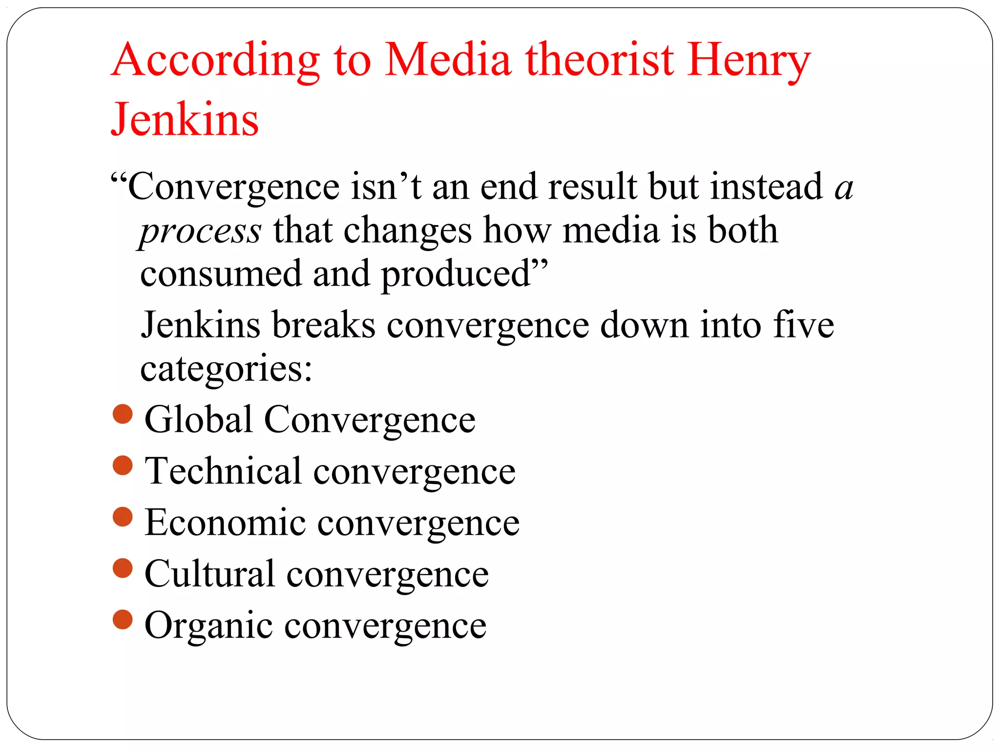 Media convergence | PPT