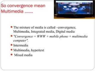 Media convergence | PPT