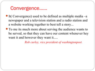 Media convergence | PPT