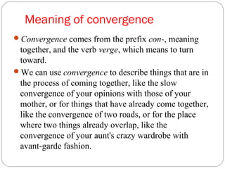 Media convergence | PPT