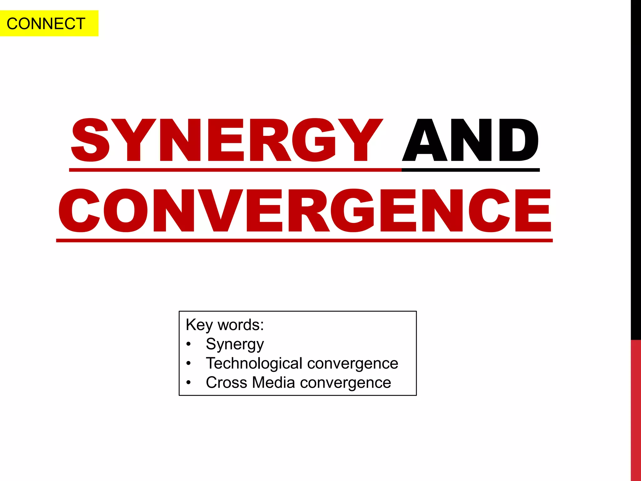 Media convergence and synergy | PPT