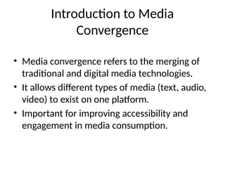 Media_Convergence_Presentation.pptx group 2 | PPTX