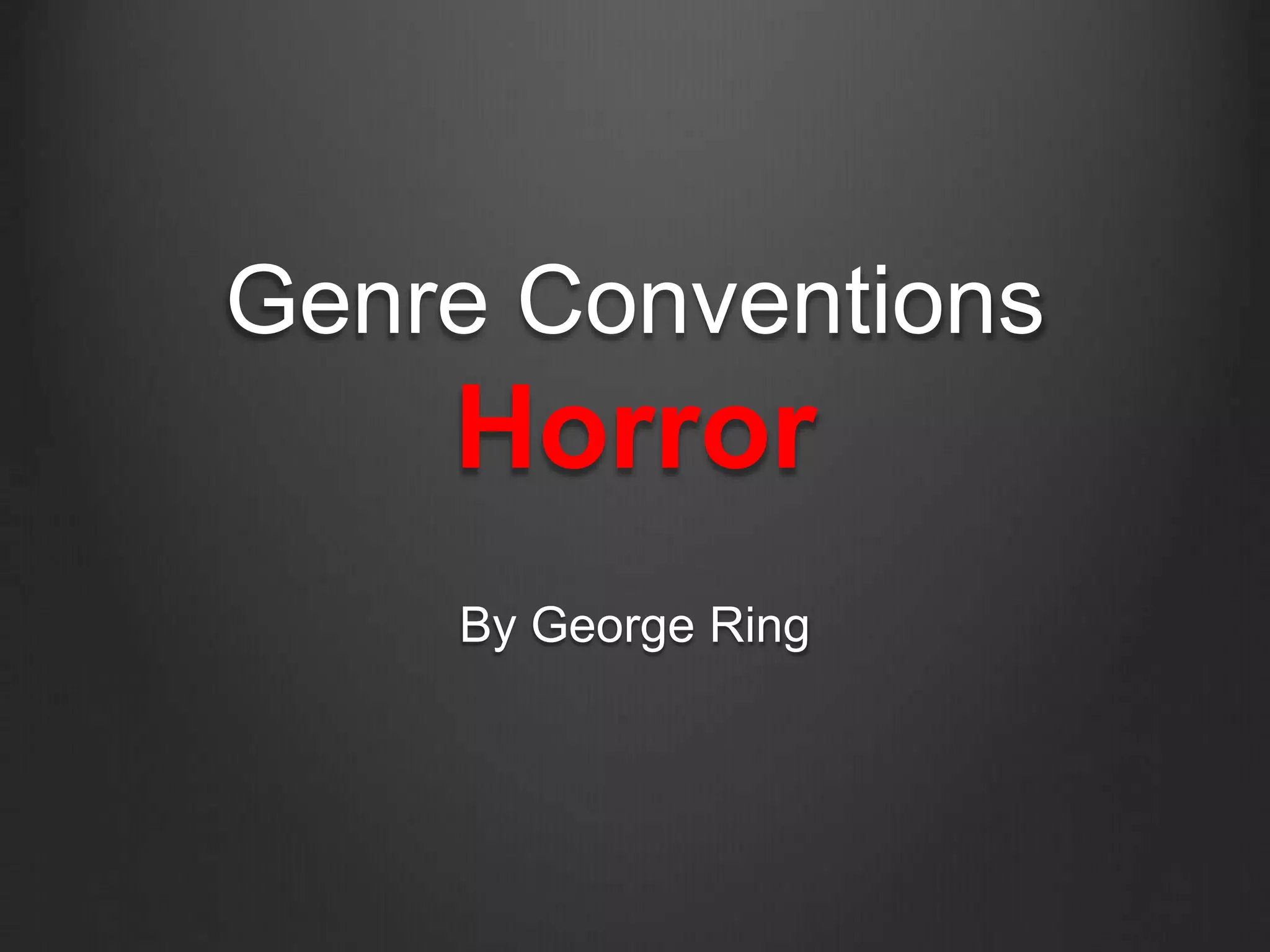 Horror Conventions | PPTX