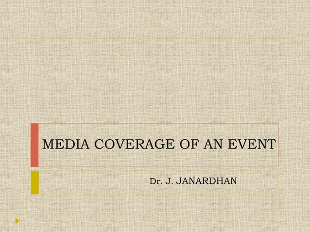 Media coverage of event management | PPTX | Social Networking | Internet