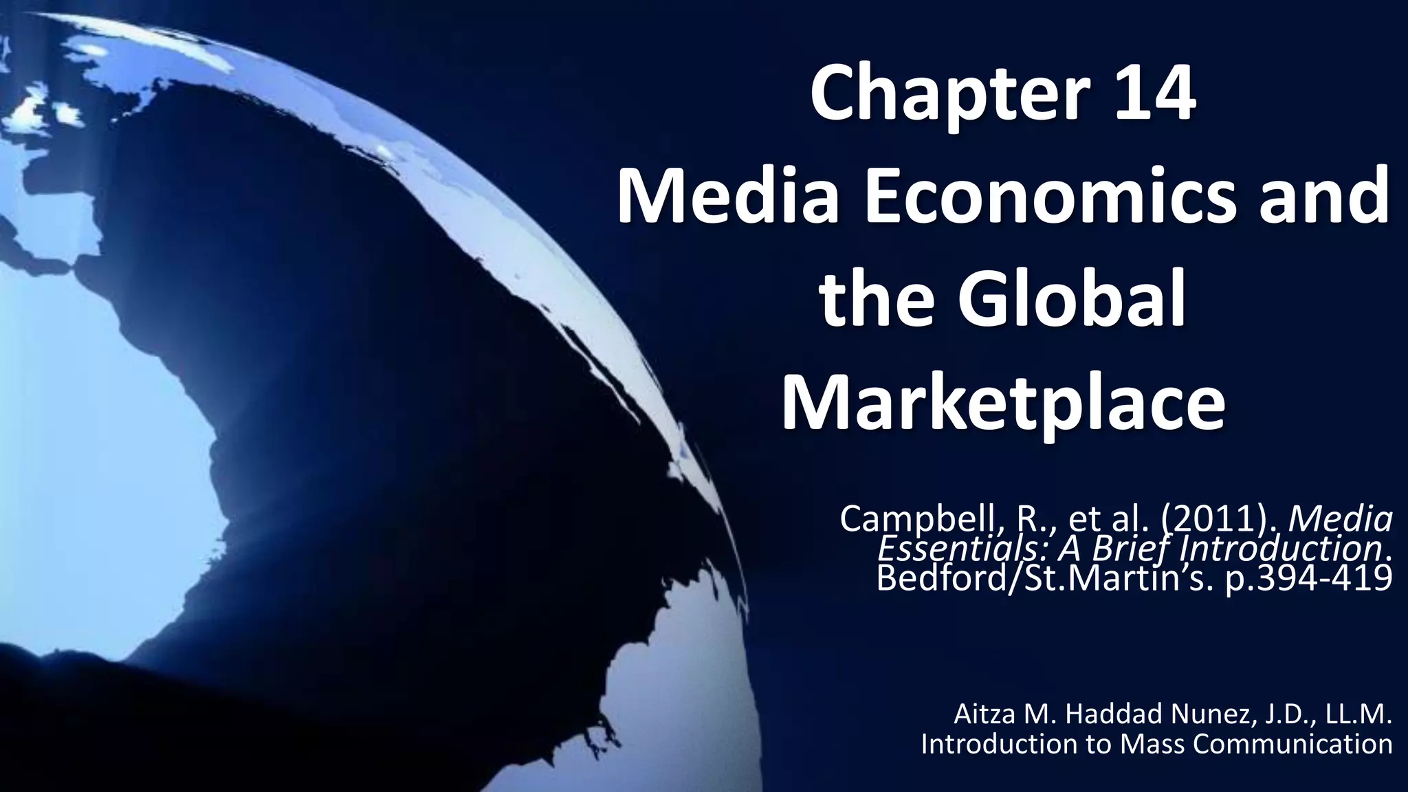 Media economics and the global marketplace | PPTX