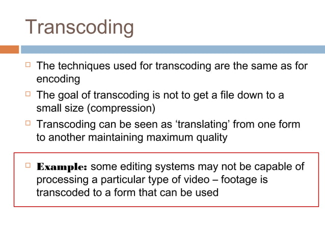 Media Encoding | PPT