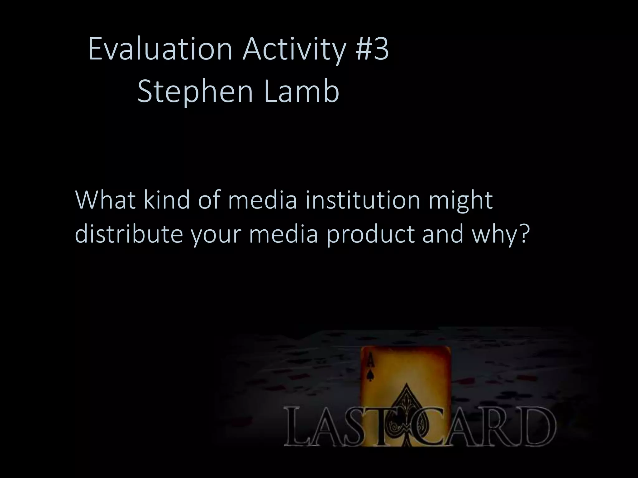Media evaluation activity 3 | PPT