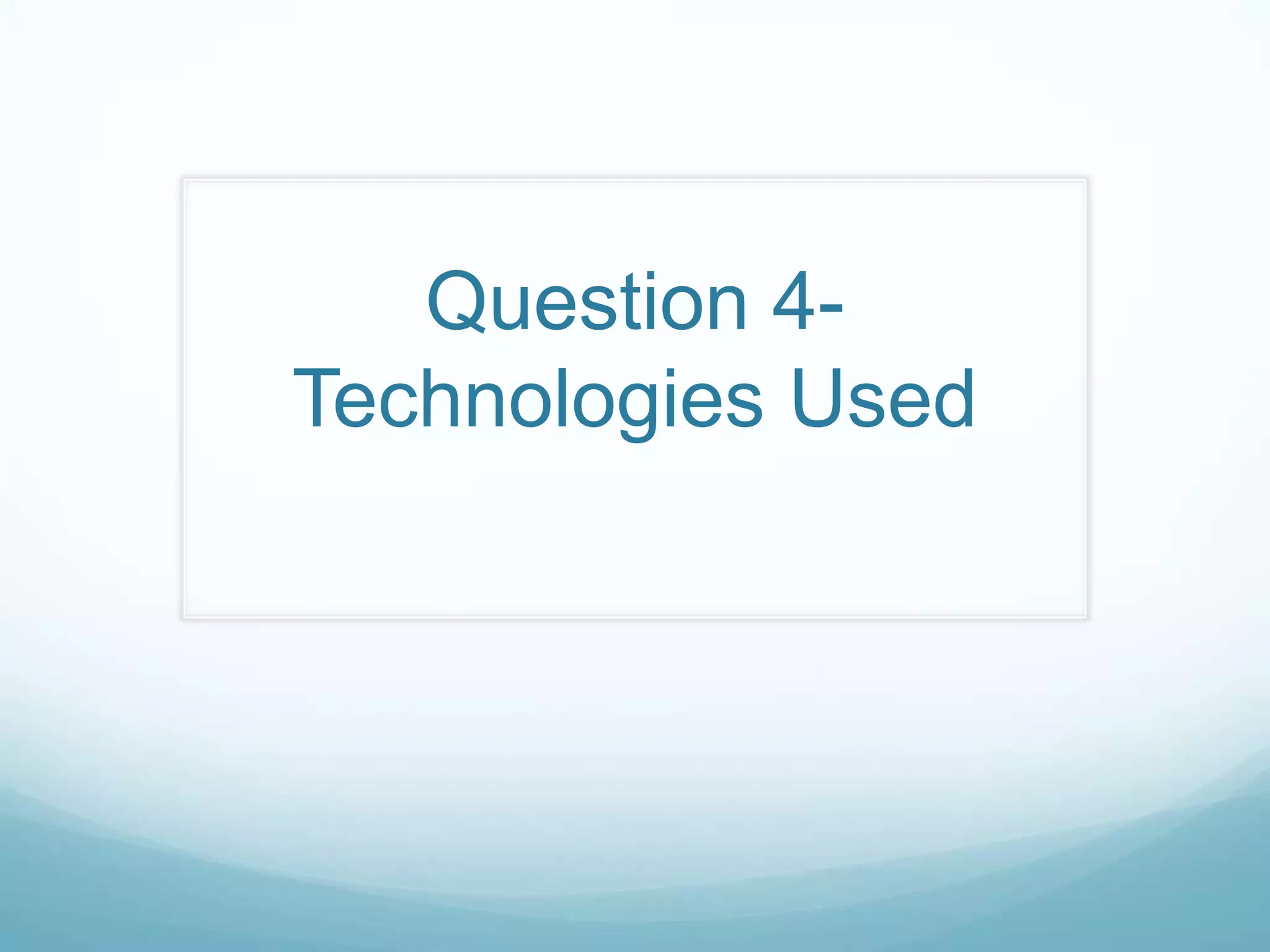 Media evaluation question 4 - How did you use new media technologies in construction and ...