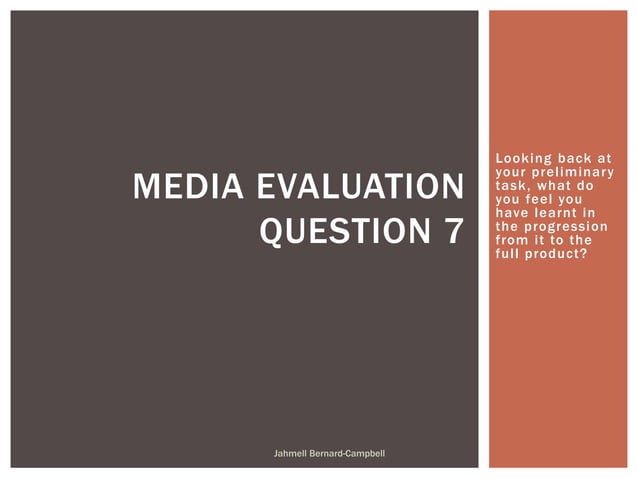 Media evaluation question 7 | PPTX | Video Production | Content Production