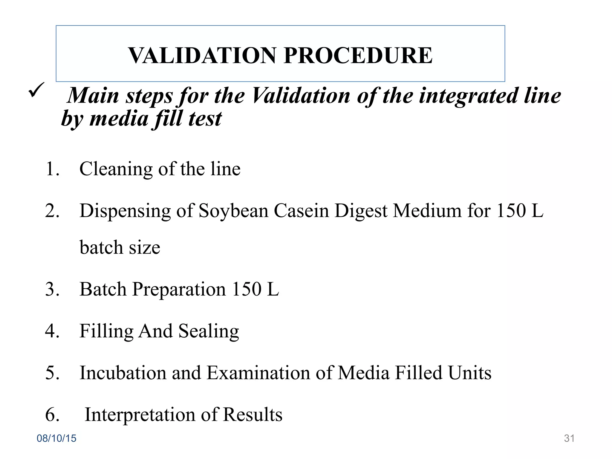 Media fill process and validation | PPT