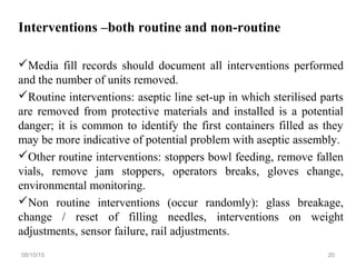 Media fill process and validation | PPT