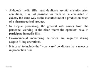 Media fill process and validation | PPT