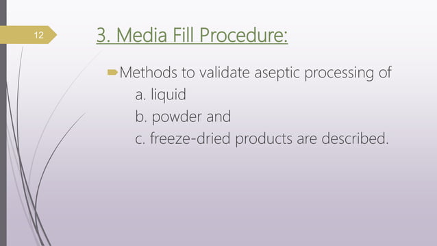 Media fill validation ppt (1) | PPTX | Business | Business and Finance
