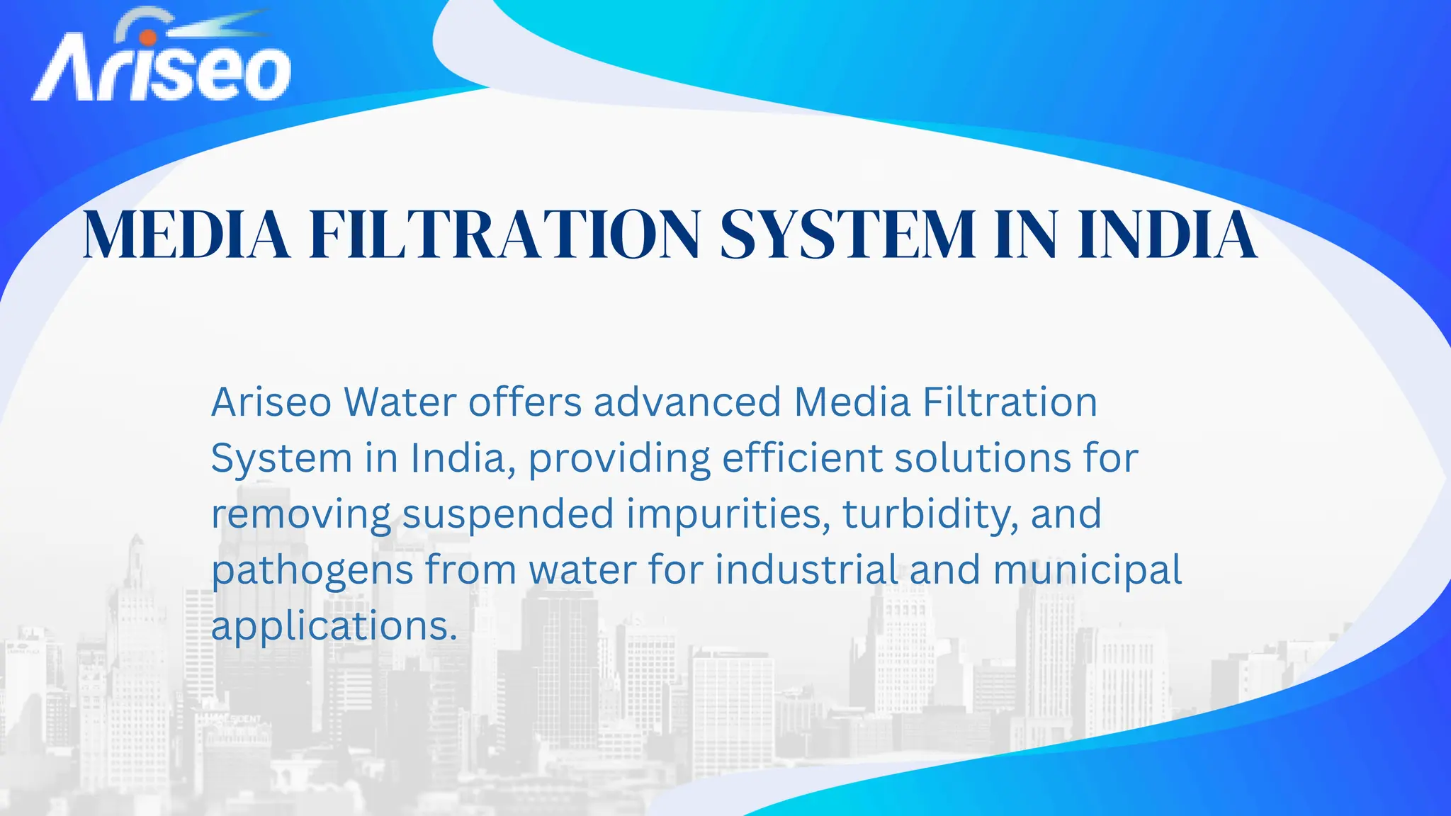 Media Filtration System in India-Ariseo Water Tech | PDF
