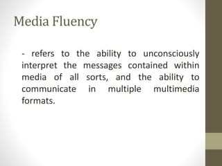 Media fluency | PPT