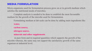 Media for industrial fermentation | PPTX