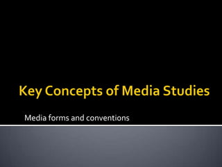 Media forms and conventions | PPTX