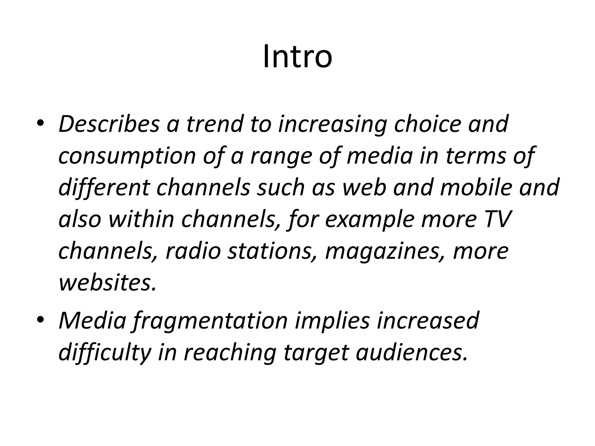 Media fragmentation | PPTX