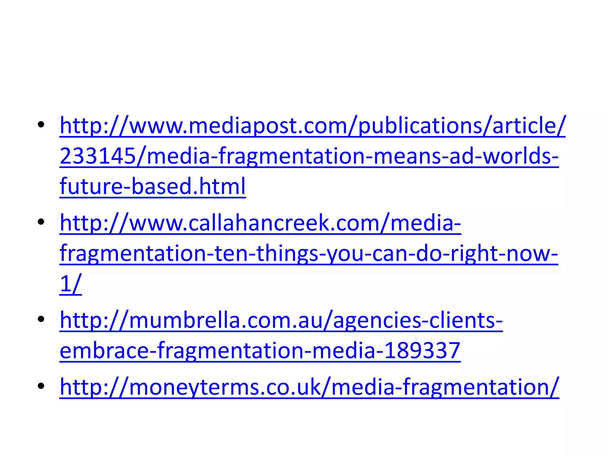 Media fragmentation | PPTX