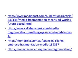 Media fragmentation | PPTX